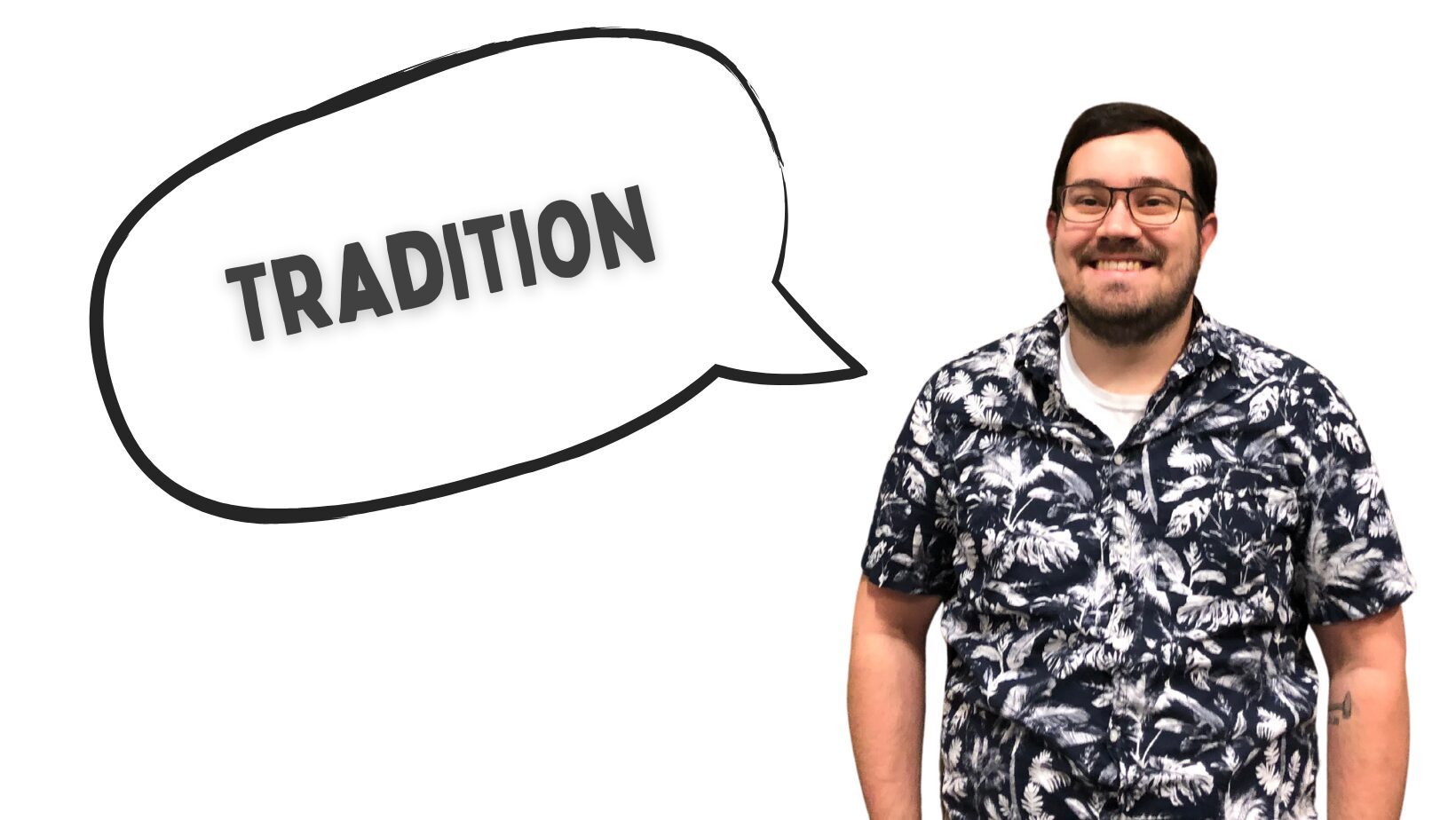 Tradition - Bridge Church